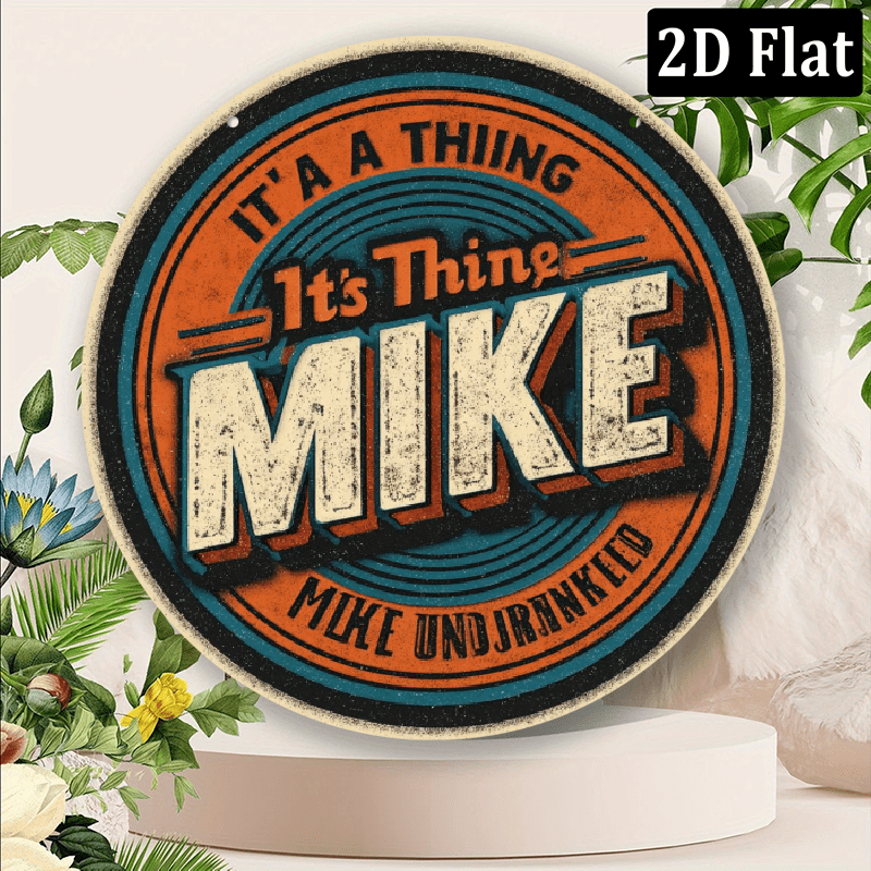 2D Flat, 1pc Vintage Man Cave Garage Metal Sign, 'IT'S A MIKE THING ...