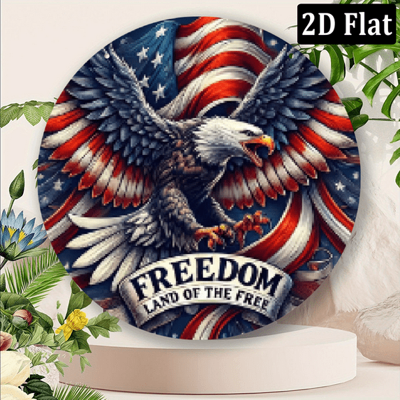 2D Flat, Freedom Land of the Free Patriotic Round Iron Wall Art - 8x8 ...