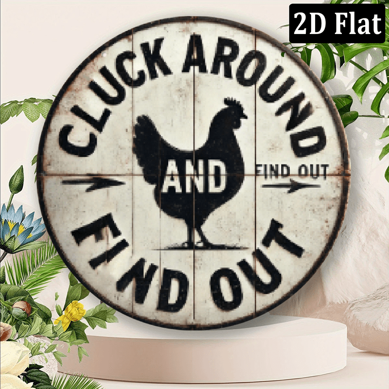 2D Flat, Round Charming Metal Sign with Humorous Chicken Design ...