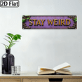 2D Flat, Vintage Stay Weird Metal Wall Sign - 16x4inch Purple Aluminum ...