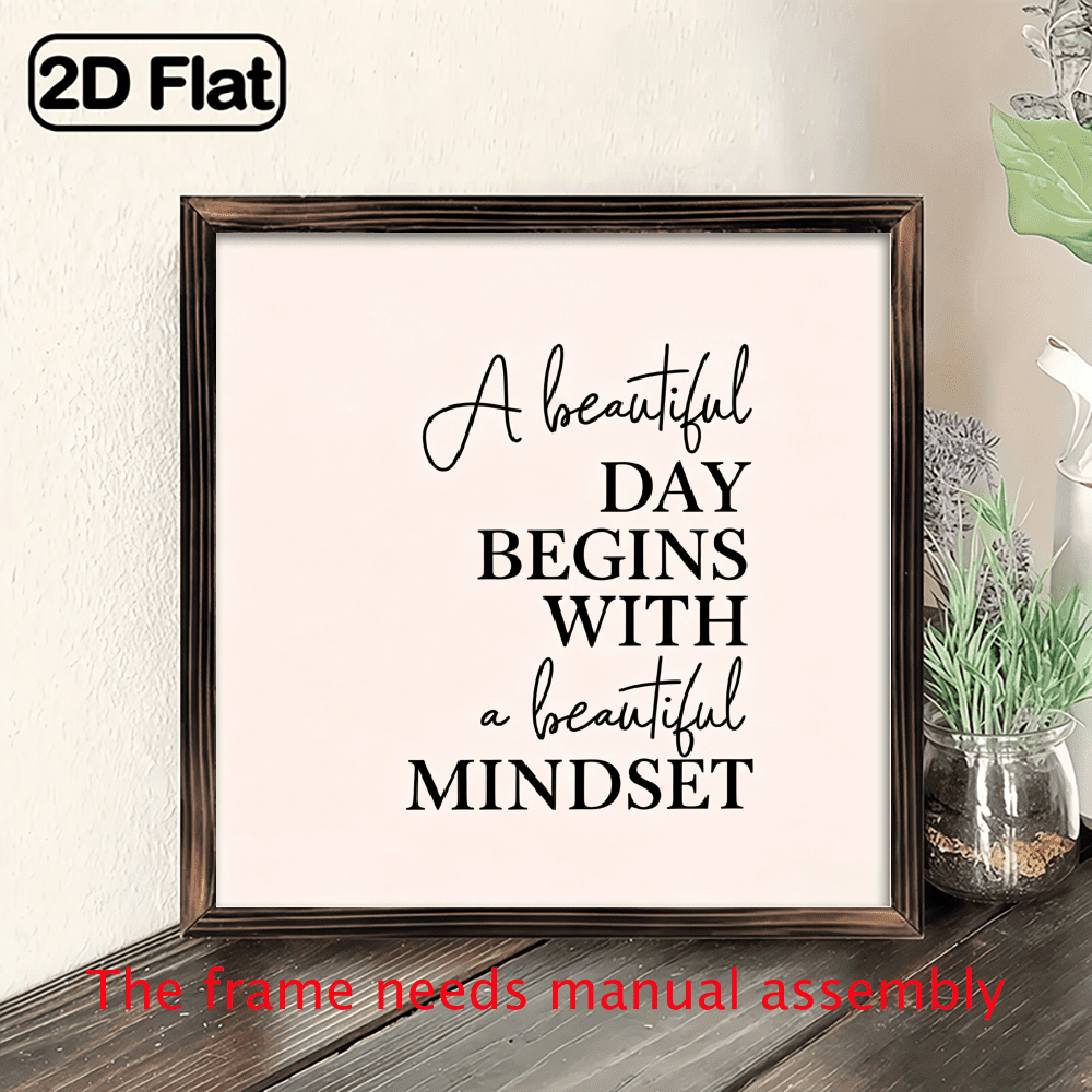 A 2D flat "A beautiful day begins with a beautiful mindset" wooden ...