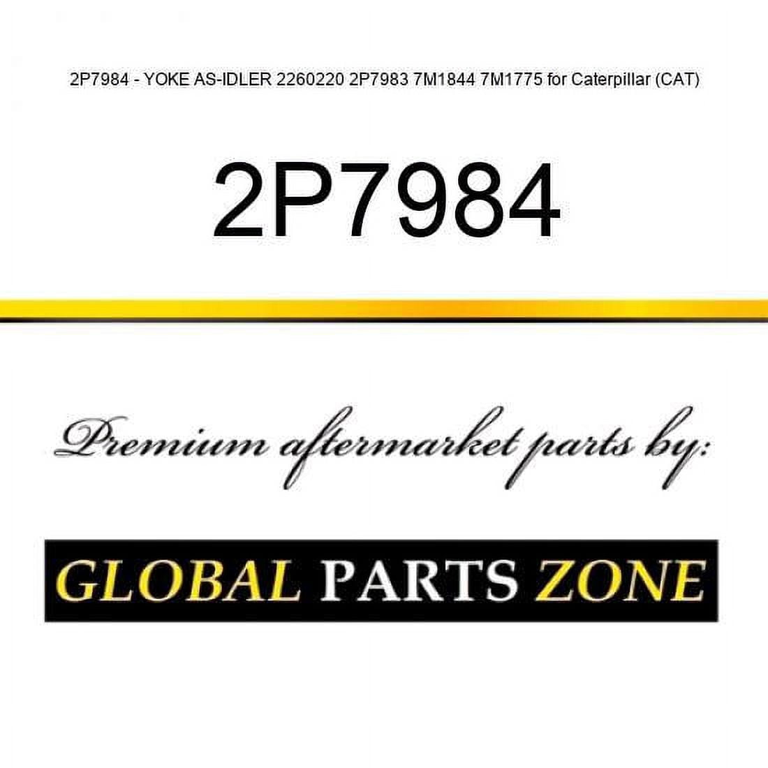 2P7984 - YOKE AS-IDLER 2260220 2P7983 7M1844 7M1775 for Caterpillar ...