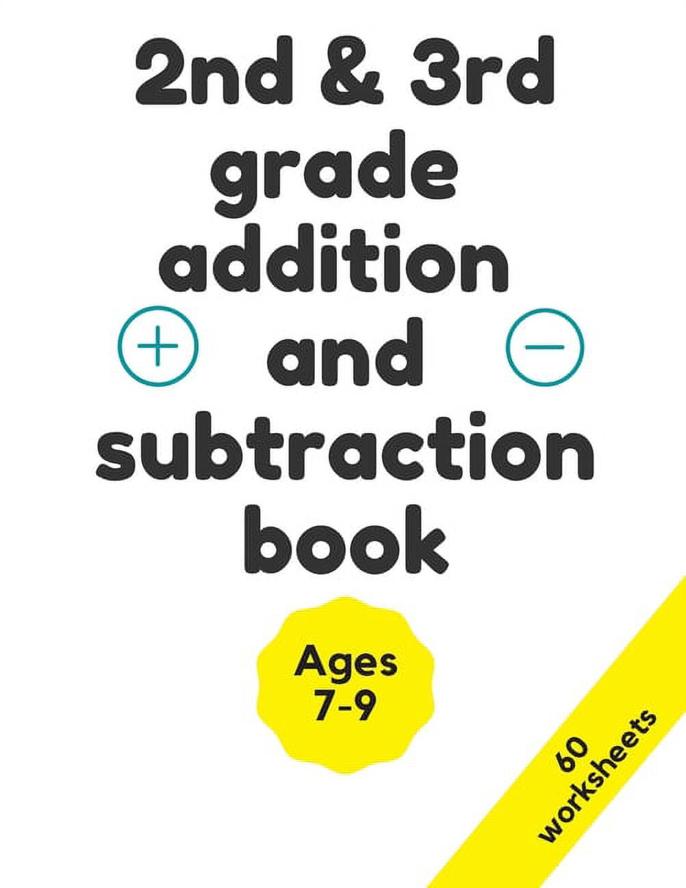 2nd & 3rd grade addition and subtraction book : addition and ...
