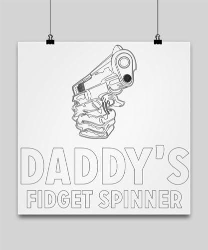 2nd Amendment Poster, Daddy'S Fidget Spinner, Guns Wall Art Gift, White ...