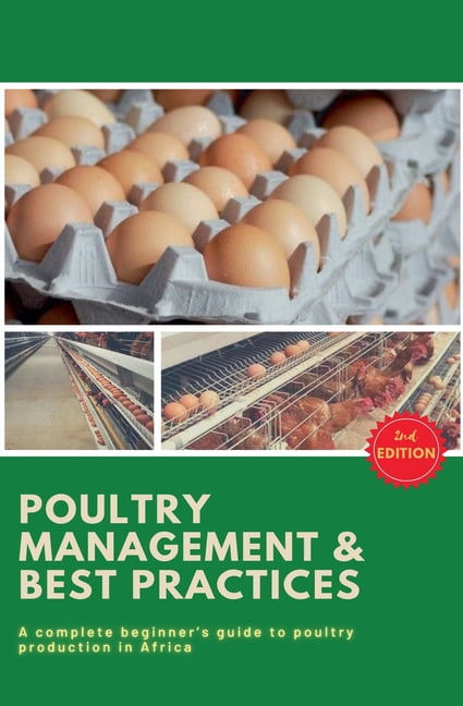 2nd Edition Poultry Business in Africa: Poultry Management & Best ...