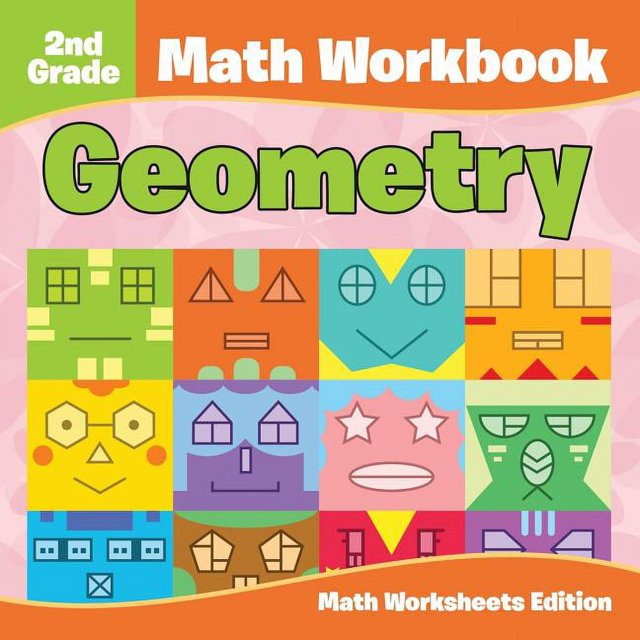2nd Grade Math Workbook: Geometry Math Worksheets Edition (Paperback ...