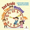 2nd Grade Telling Time Workbook: Quarter Hour Exercises Children's Math ...
