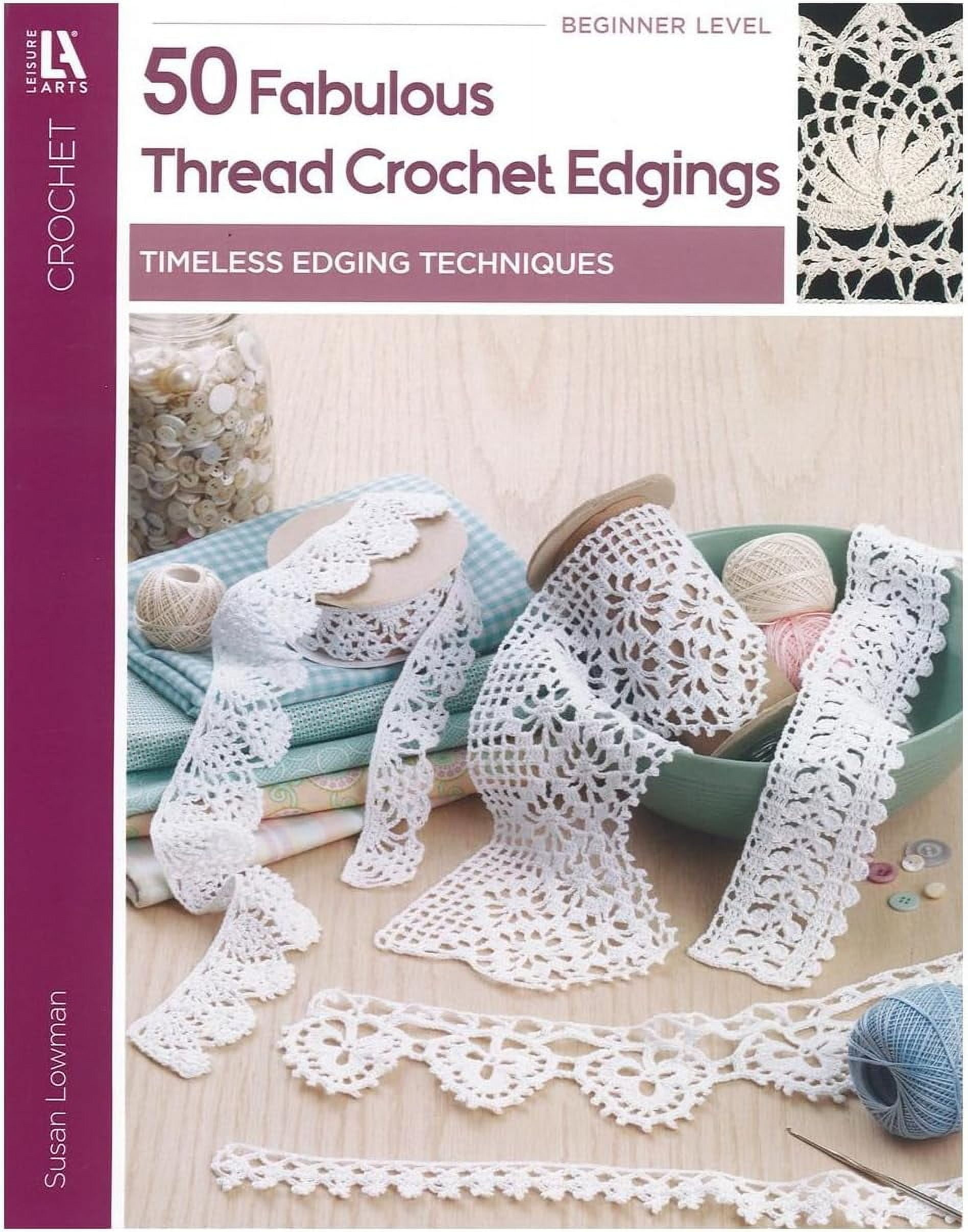 2pcs 50 Fabulous Thread Crochet Edgings Book, Soft Cover - Walmart.com