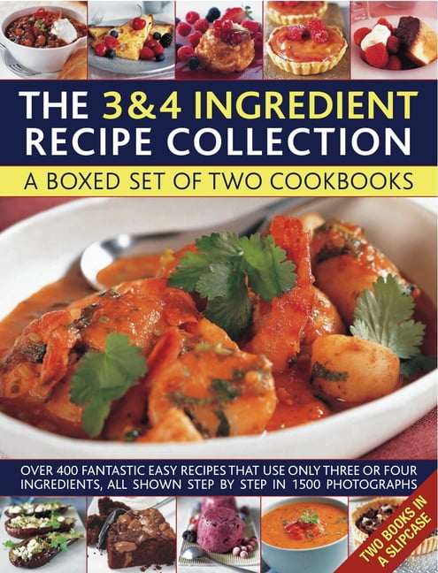 The 3 & 4 Ingredient Recipe Collection : A box set of two cookbooks ...