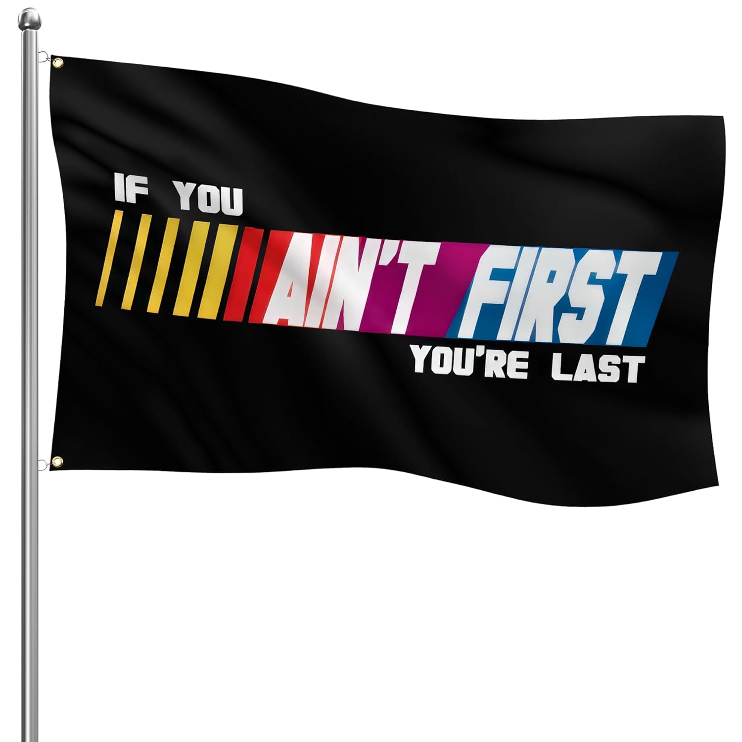 3*5FT If You Ain't First You're Last Birthday Funny Flags For Room ...