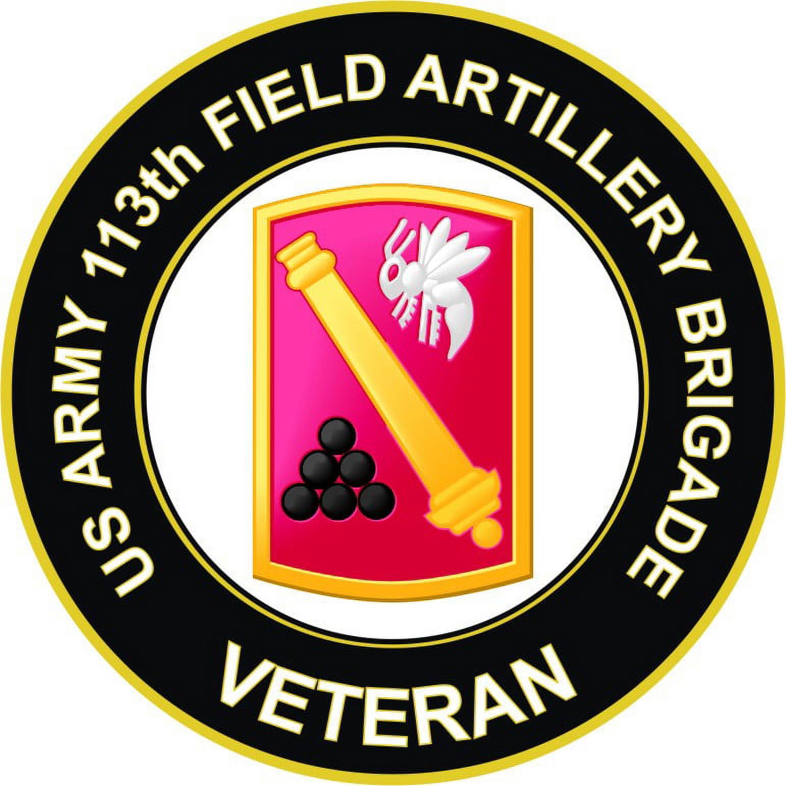 3.8 Inch U.S. Army 113th Field Artillery Brigade Veteran Sticker Decal ...