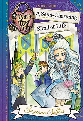 Pre-Owned 3: A Semi-Charming Kind of Life: School Story (Ever After ...