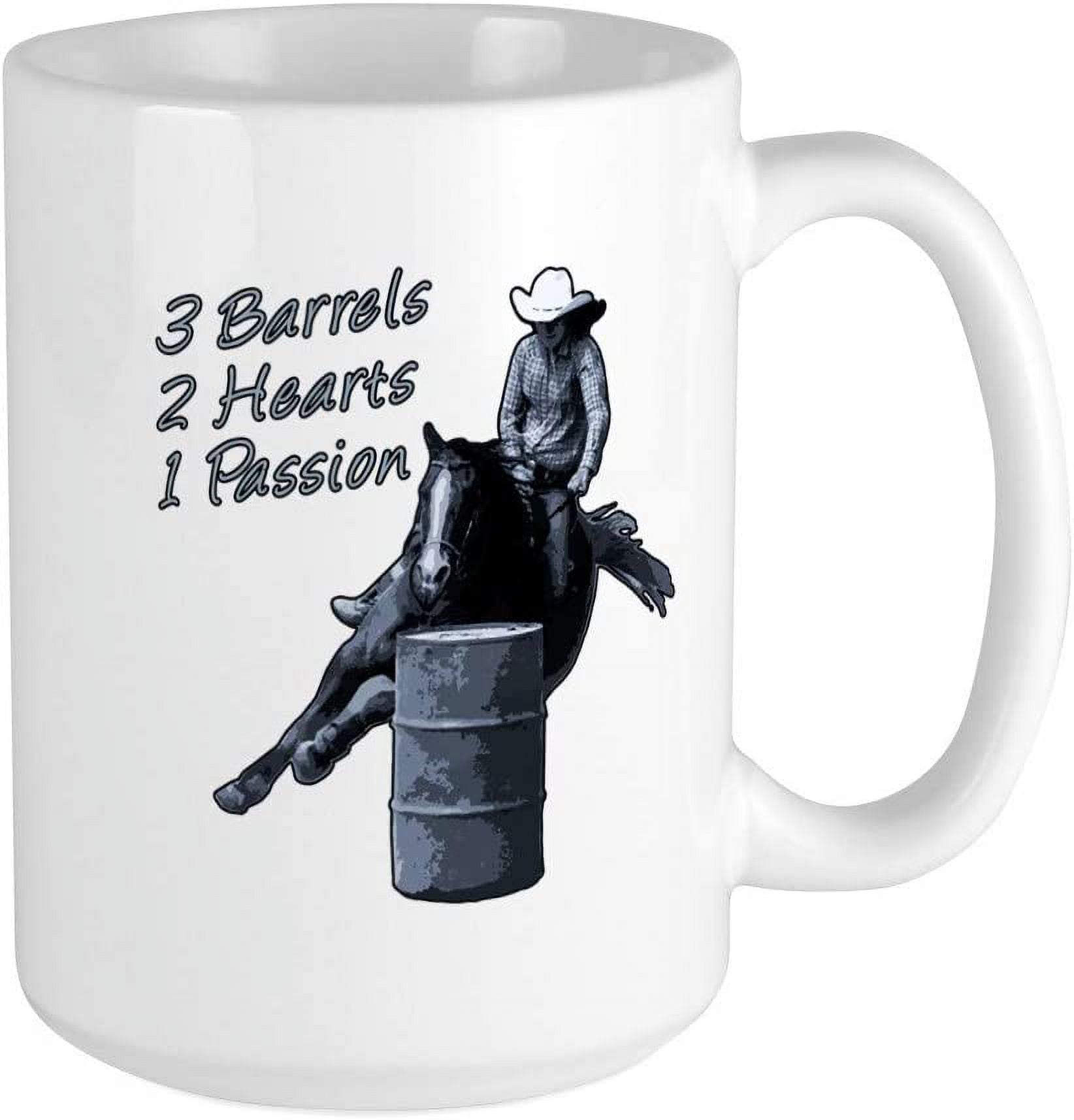 3 Barrels 2 Hearts 1 Passion. Large Mug Ceramic Coffee Mug, Tea Cup 15 ...