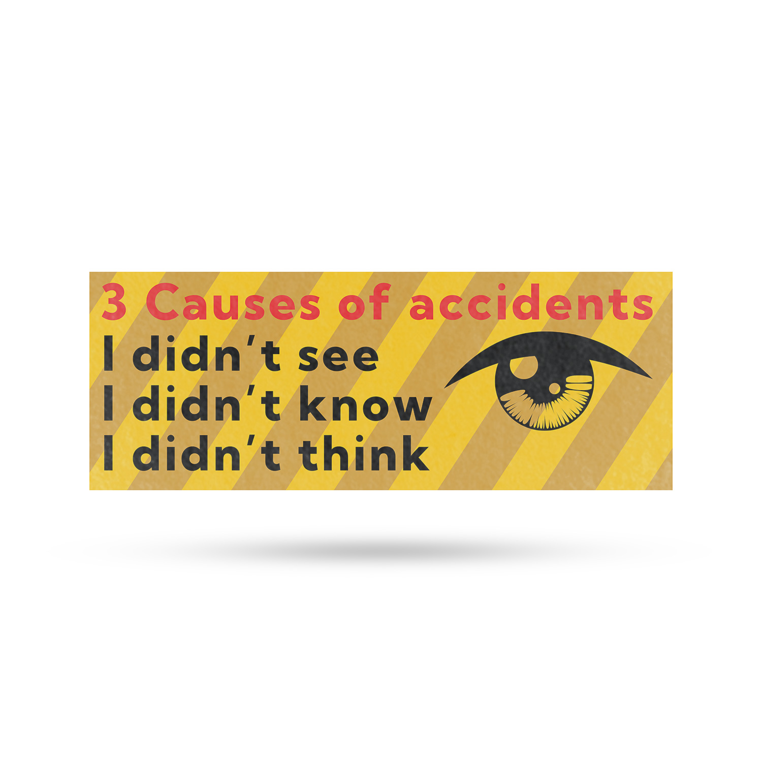 3 Causes of Accidents Vinyl Decal 24 Inch x 9 Inch Weatherproof Heavy ...