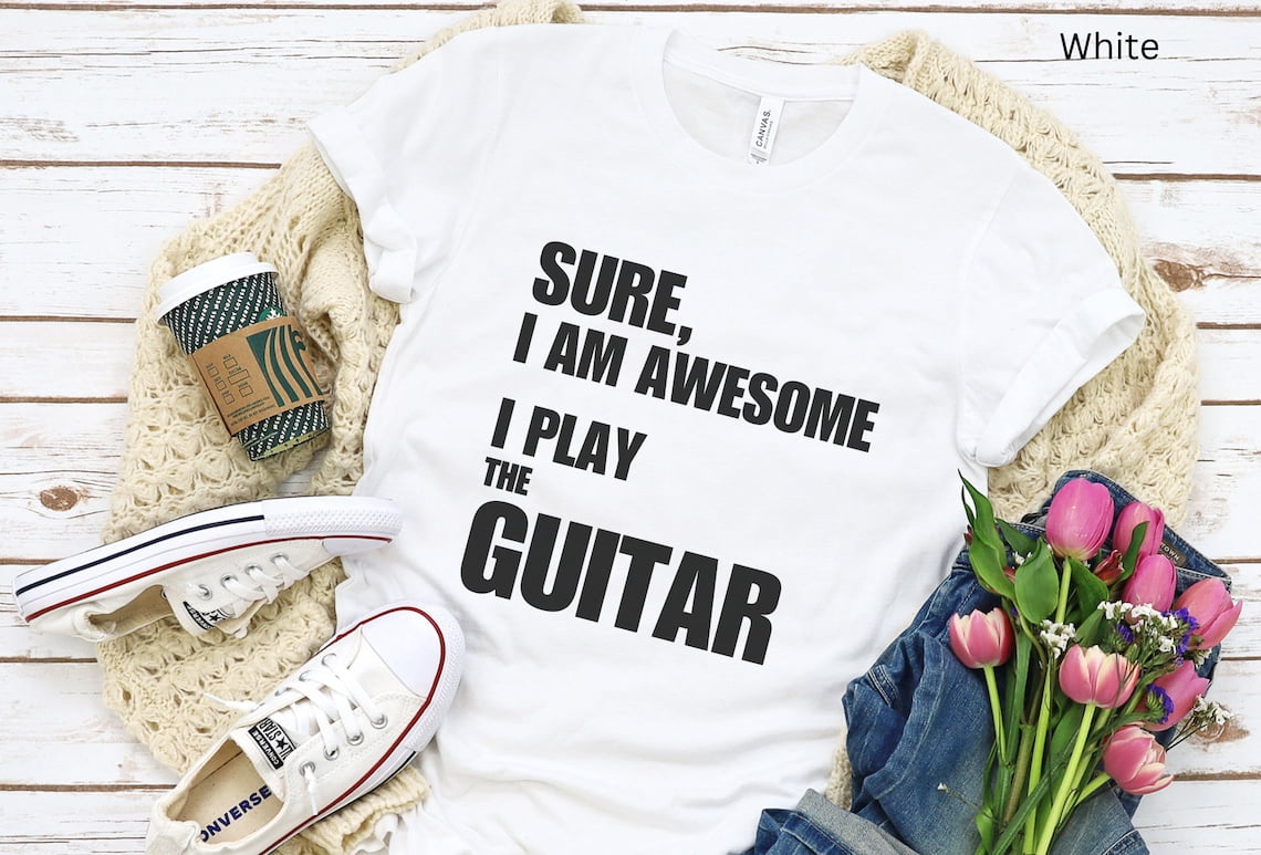 3 I am awesome I play Guitar shirt, Music Lover Shirt, Teacher, Music ...