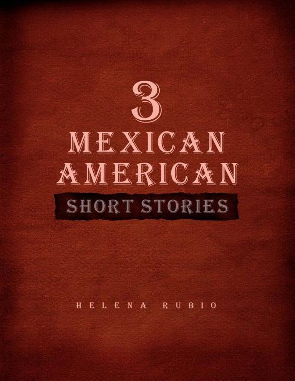 3 Mexican American Short Stories - Walmart.com