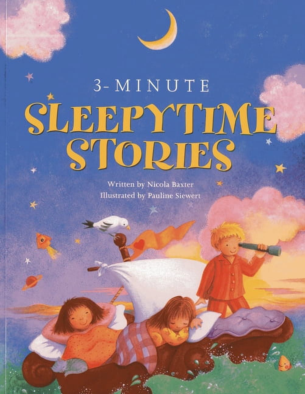 3-Minute Sleepytime Stories : A special collection of soothing short ...