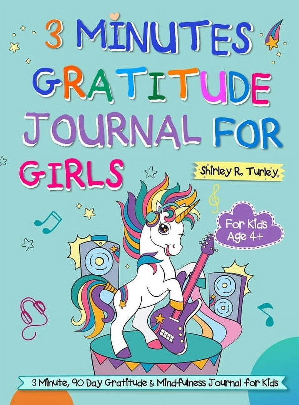 3 Minutes Gratitude Journal for Girls: The Unicorn Gratitude Journal ...