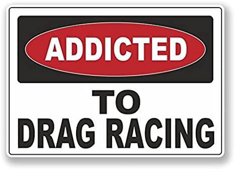 3 Pack - Addicted to Drag Racing Window Cling Sticker Car Van Campervan ...