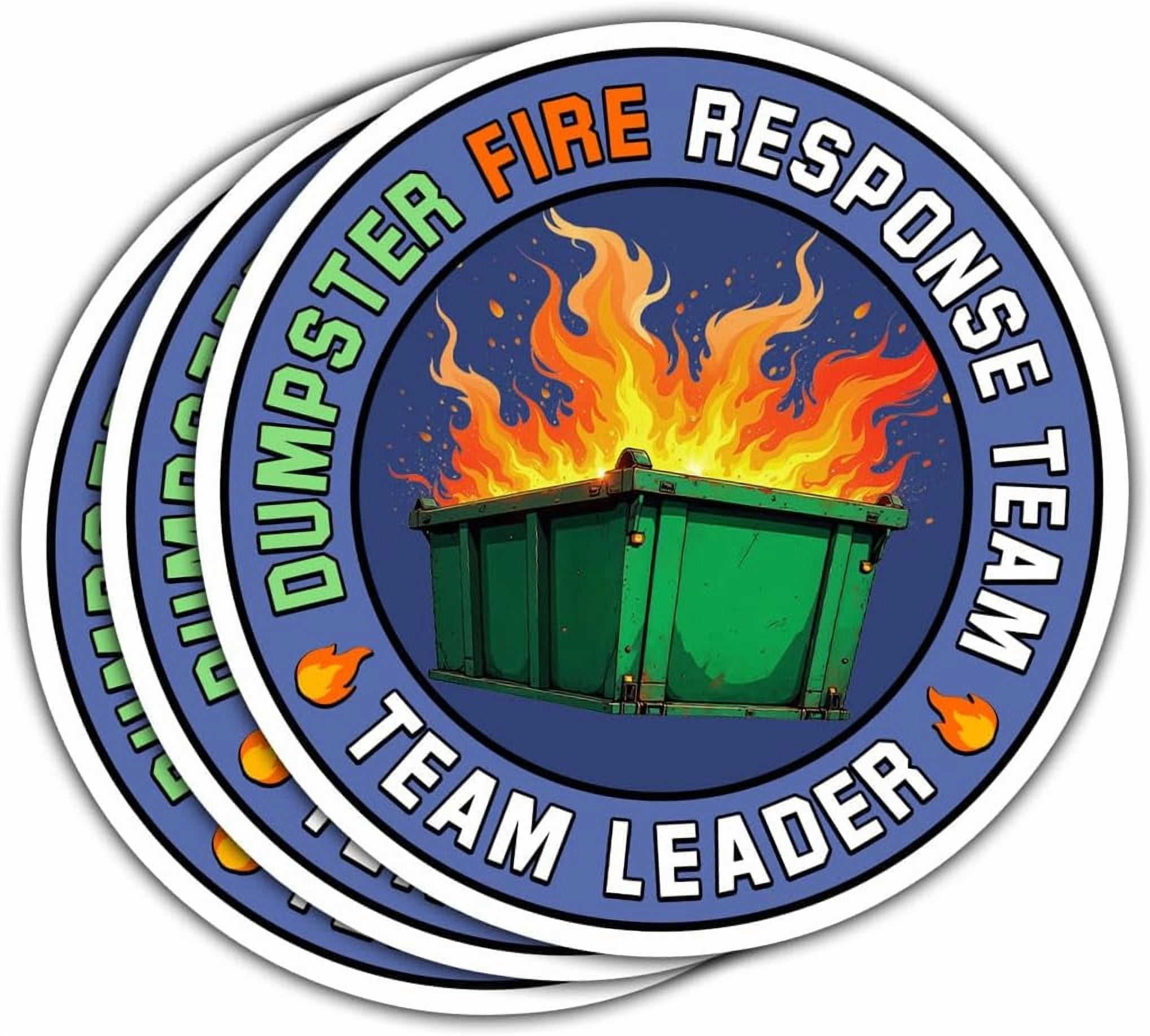 3 Pcs Dumpster Fire Response Team Team Leader, Dumpster Fire Sticker ...
