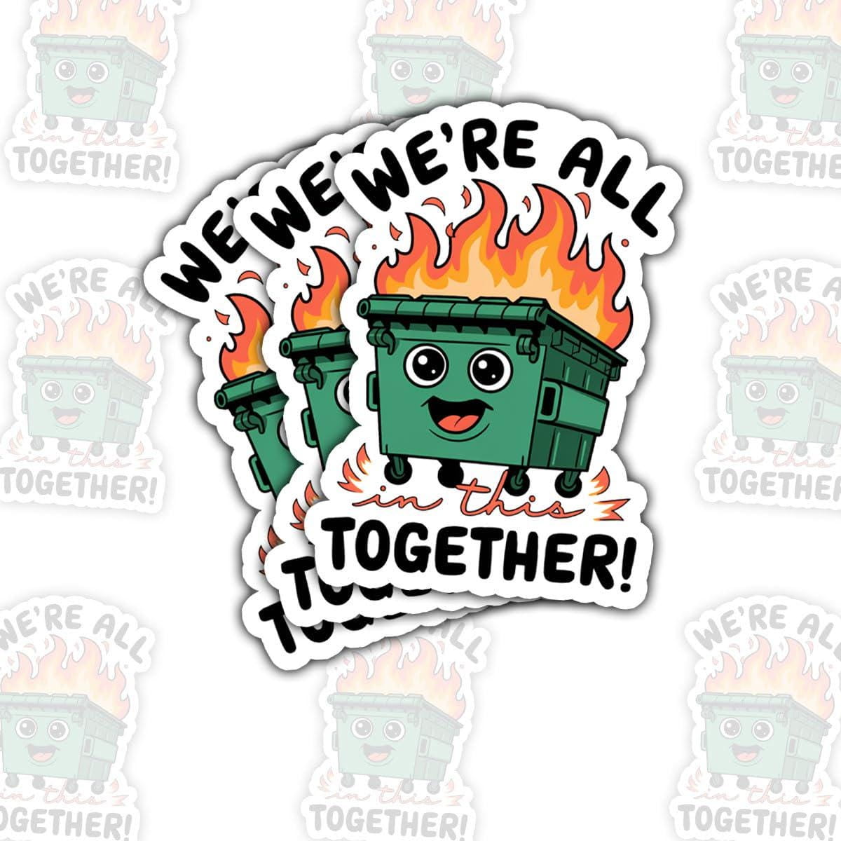 3 Pcs Dumpster Fire Stickers, We're All in This Together Meme Decal ...
