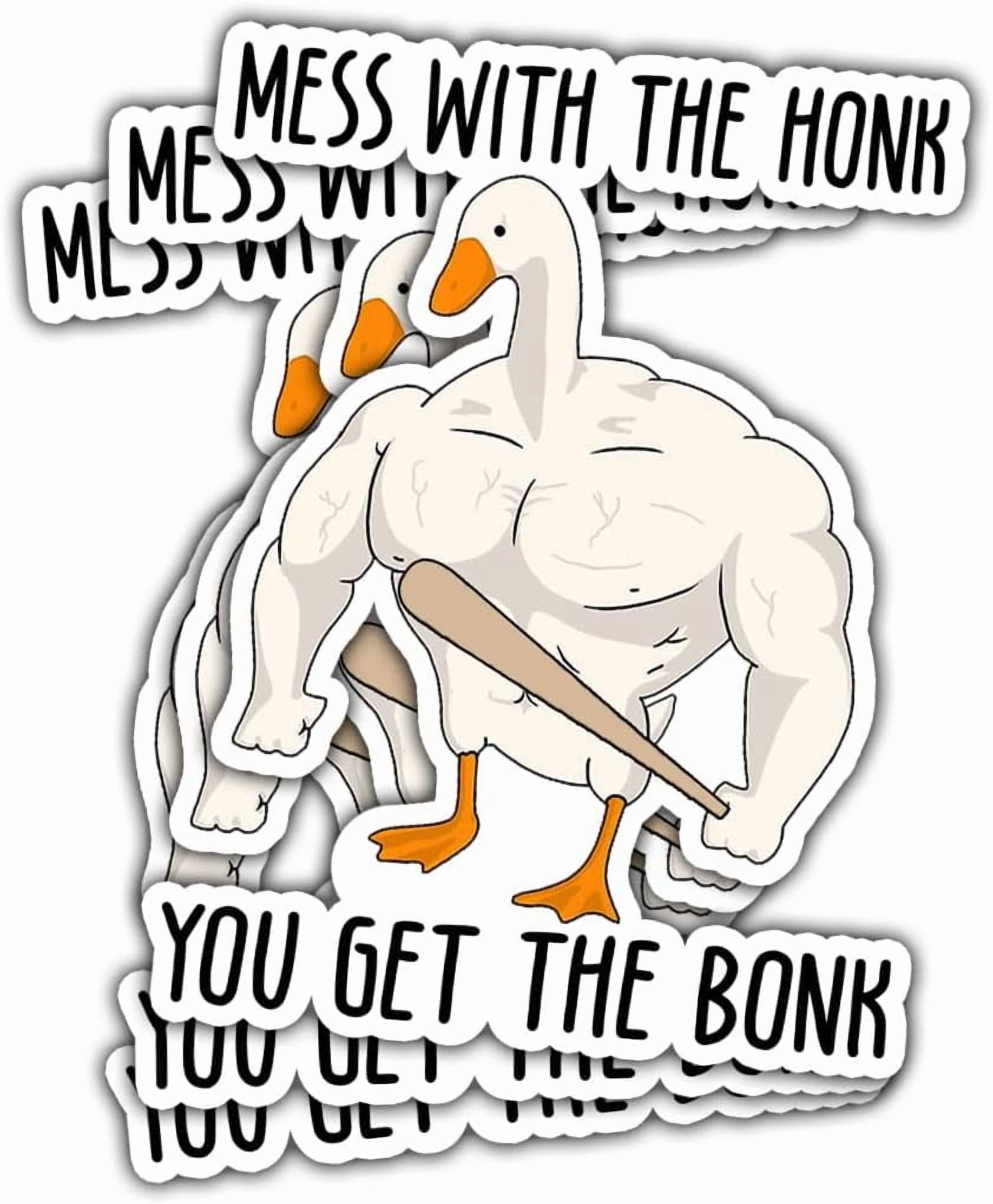 3 Pcs Mess with The Honk You Get The Bonk Sticker Funny Goose Duck Meme ...