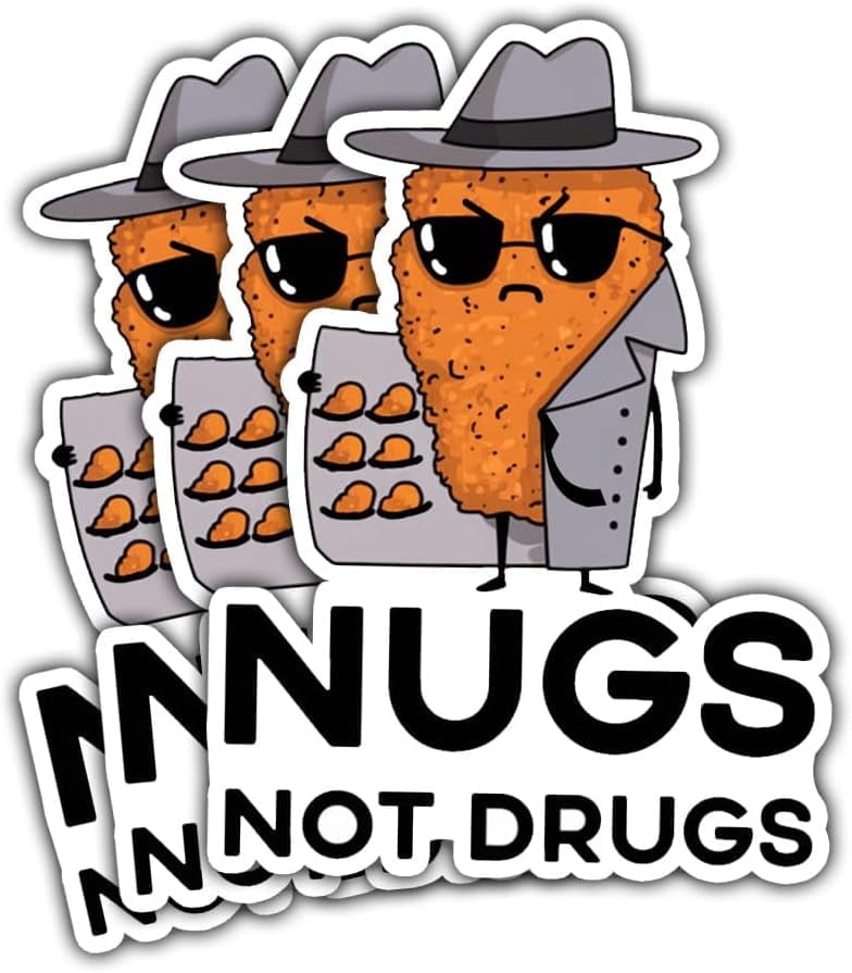 3 Pcs Nugs Not Drugs Sticker – Funny Chicken Nugget Vinyl Decal for ...