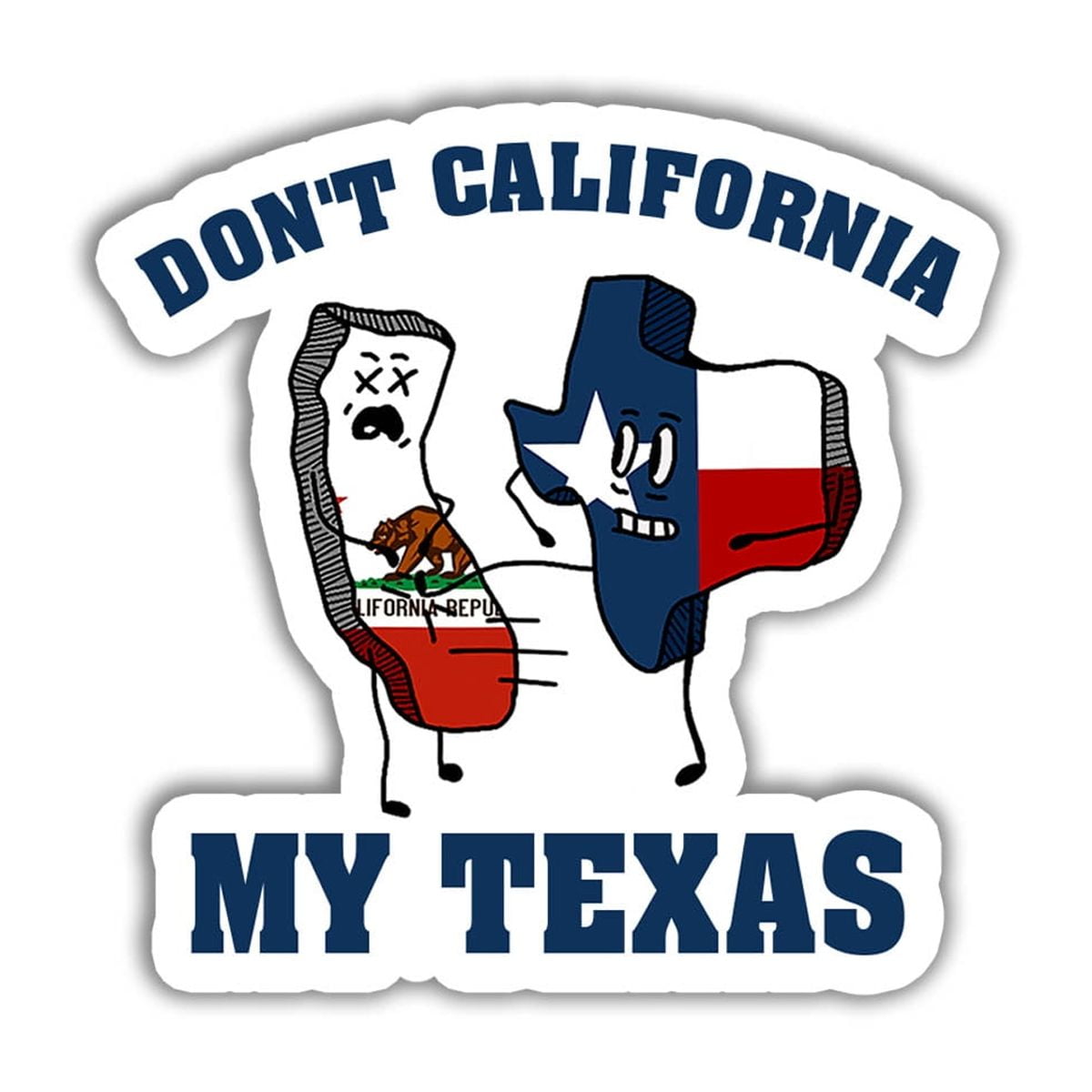 (3 Pcs/Pack) Don't California My Texas Sticker, Funny Texas Pride Proud ...