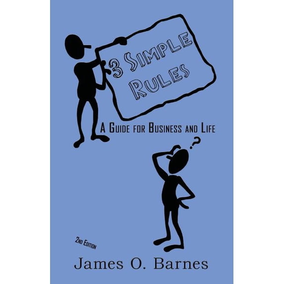 3 Simple Rules: A Guide for Business and Life (Paperback) - Walmart.com