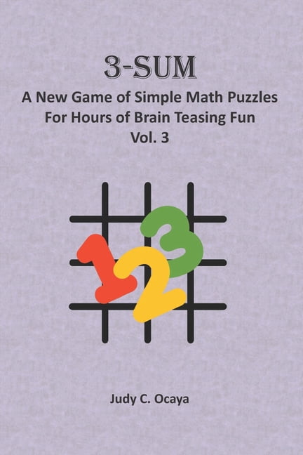3-Sum 3-Sum: A New Game of Simple Math Puzzles For Hours of Brain ...