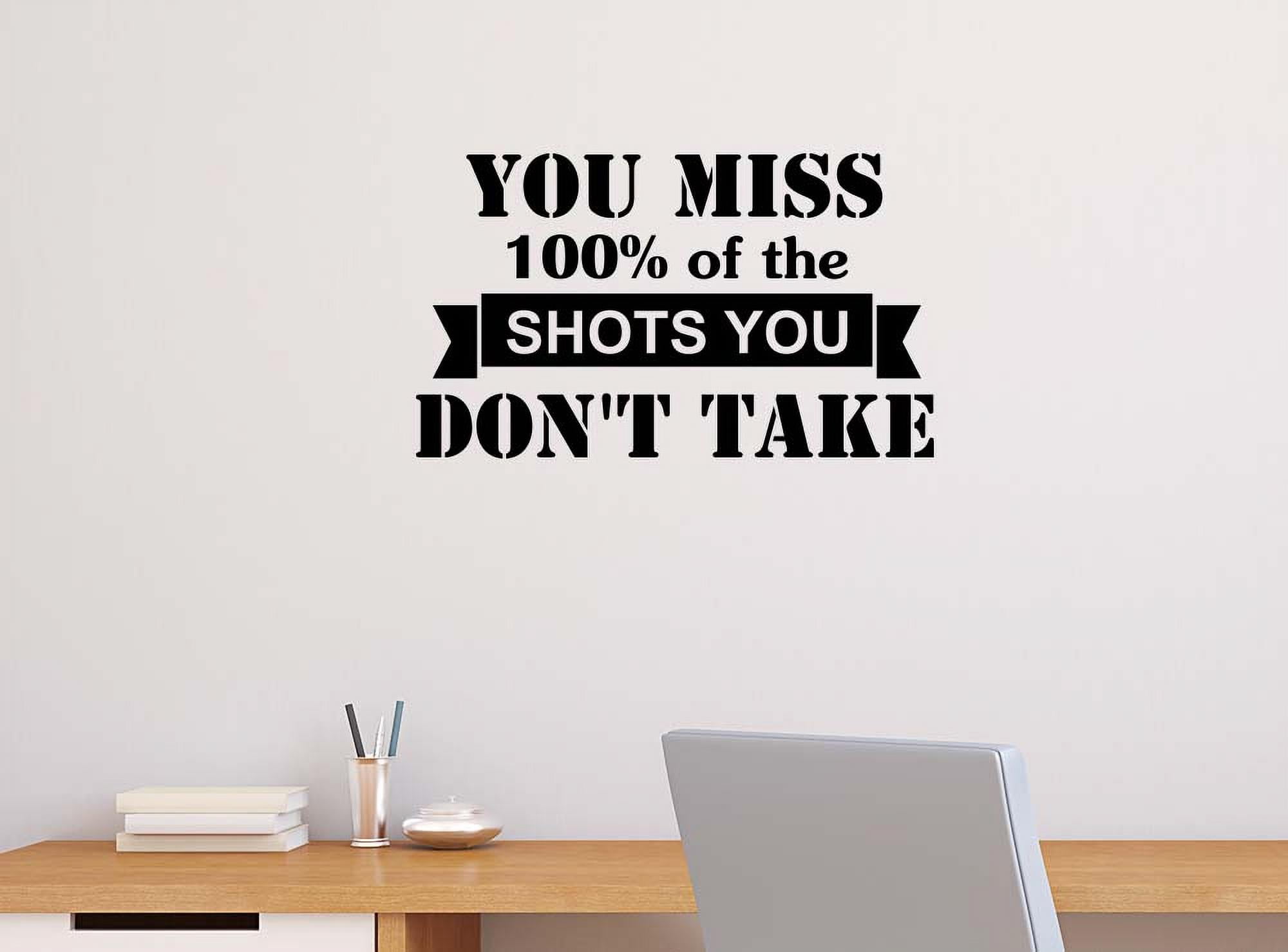 #3 You miss 100 percent of the shots you don't take 22 x 13 Vinyl Wall ...