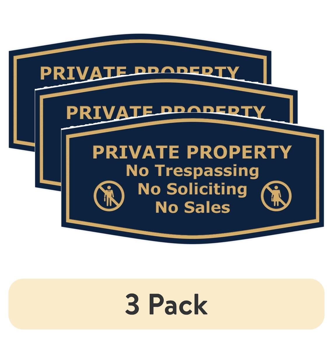 (3 pack) Fancy Private Property No Trespassing No Soliciting No Sales ...