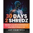 Free Shipping! 30 Days 2 Shredz: Reprogram Your Mind and Metabolism to ...