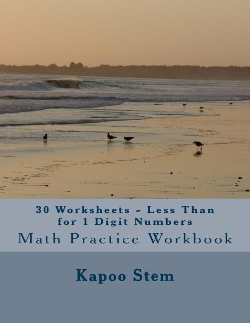 30 Days Math Less Than: 30 Worksheets - Less Than for 1 Digit Numbers ...