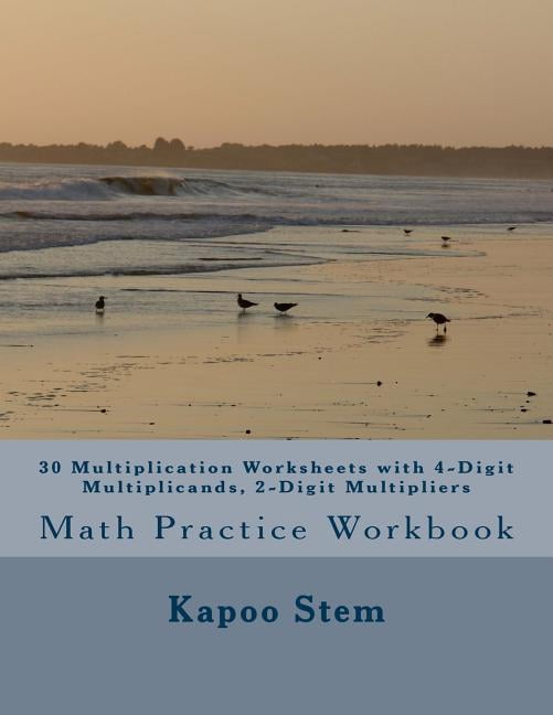 30 Days Math Multiplication: 30 Multiplication Worksheets with 4-Digit ...
