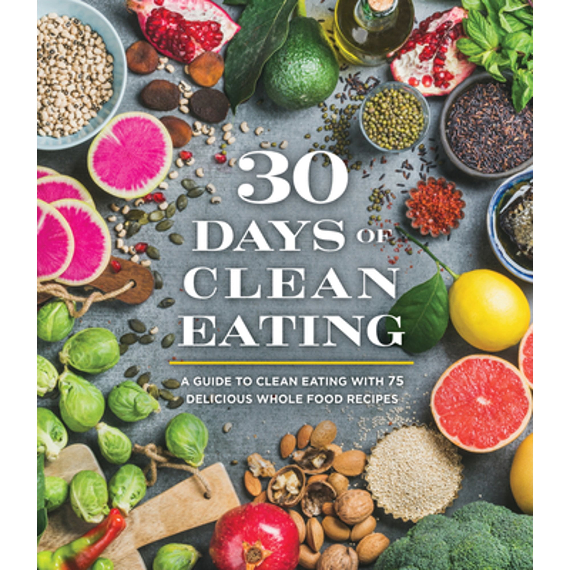 Eating Clean 30 Days