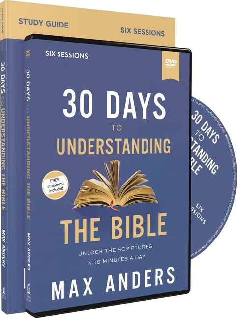 30 Days to Understanding the Bible Study Guide with DVD: Unlock the ...