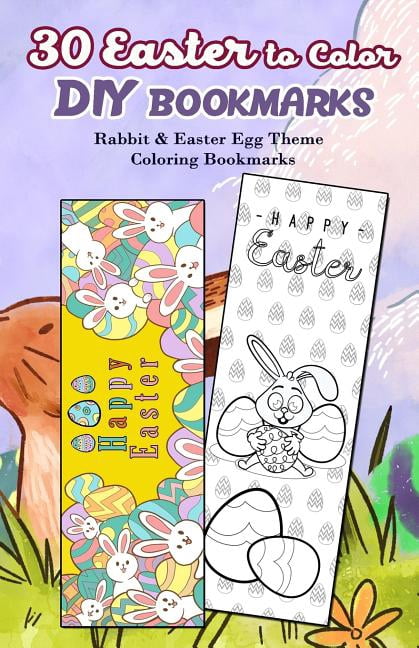 30 Easter to Color Diy Bookmarks : Rabbit & Easter Egg Theme Coloring ...