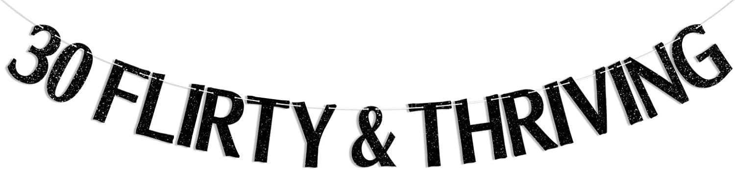 30 Flirty & Thriving Banner, 30th Birthday Decorations, Cheers to 30 ...