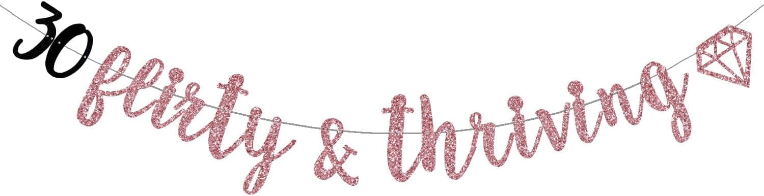 30 Flirty & Thriving Banner - Cheers To 30 Years - Happy 30th Birthday ...