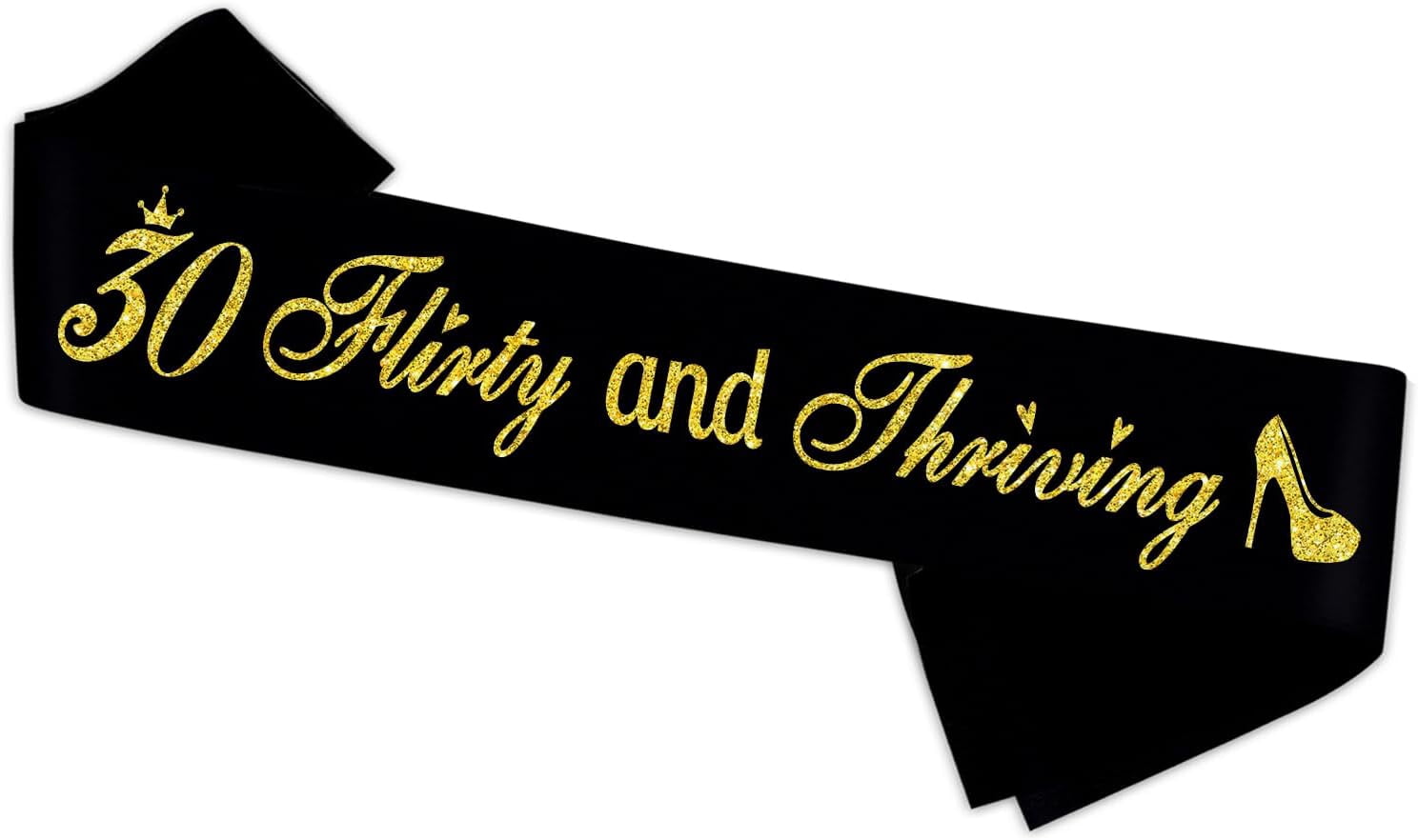 30 Flirty and Thriving 30th Birthday Sash, Black Satin with Gold ...