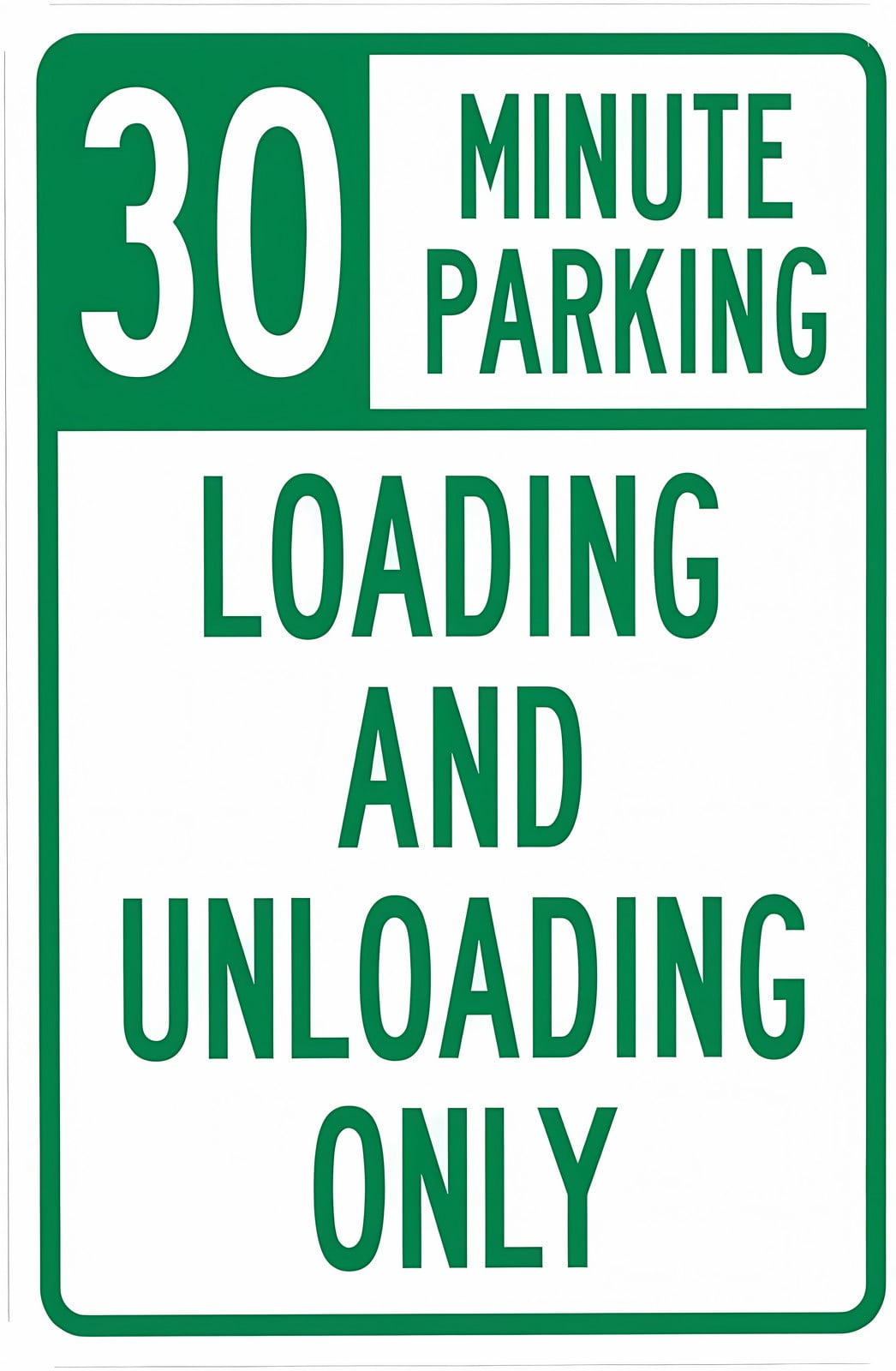 30 Minute Parking Loading and Unloading Only Warning Sign 12 x 8 Inches ...