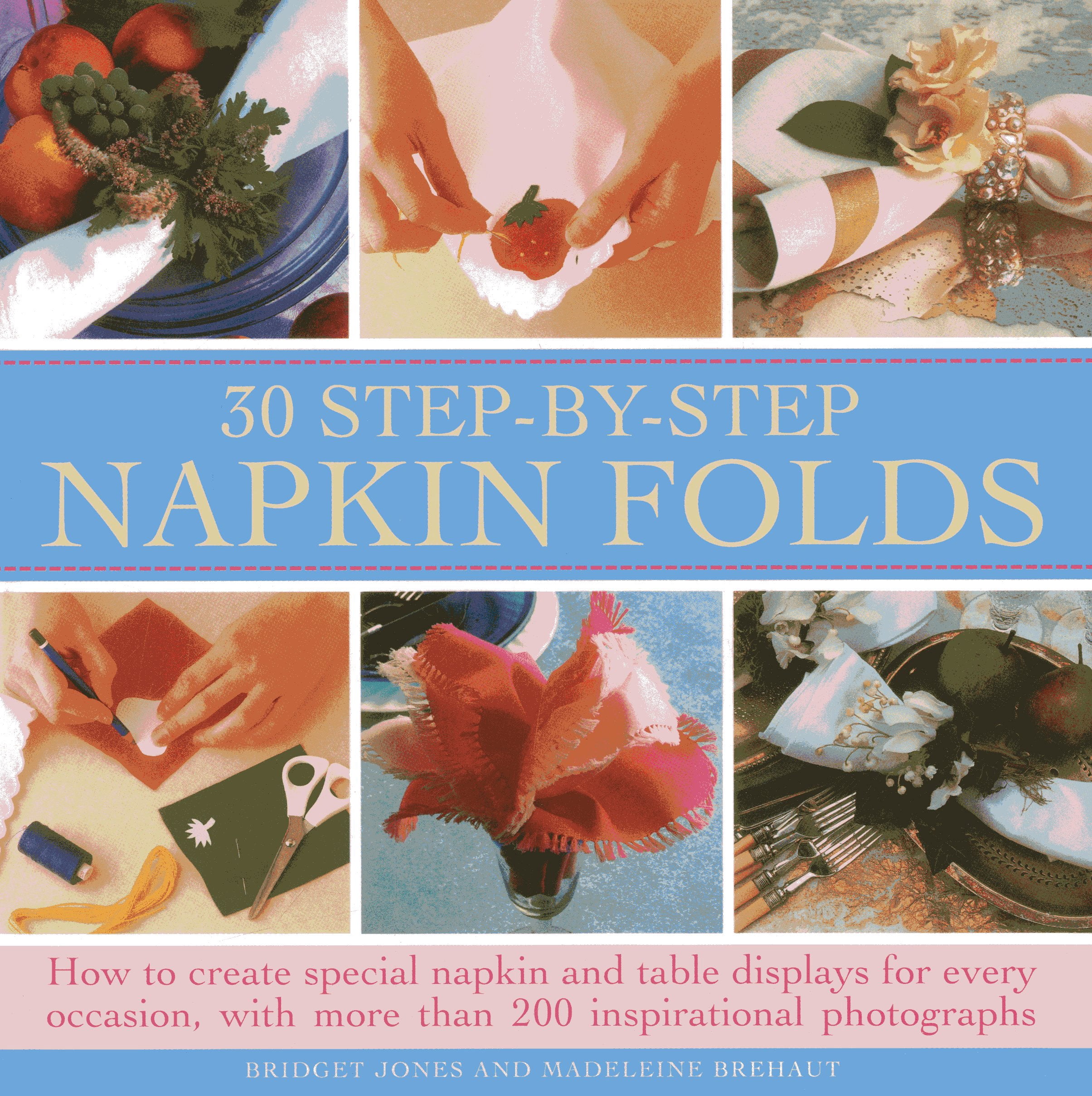 30 Step- By-Step Napkin Fold : How to create special napkin and table ...