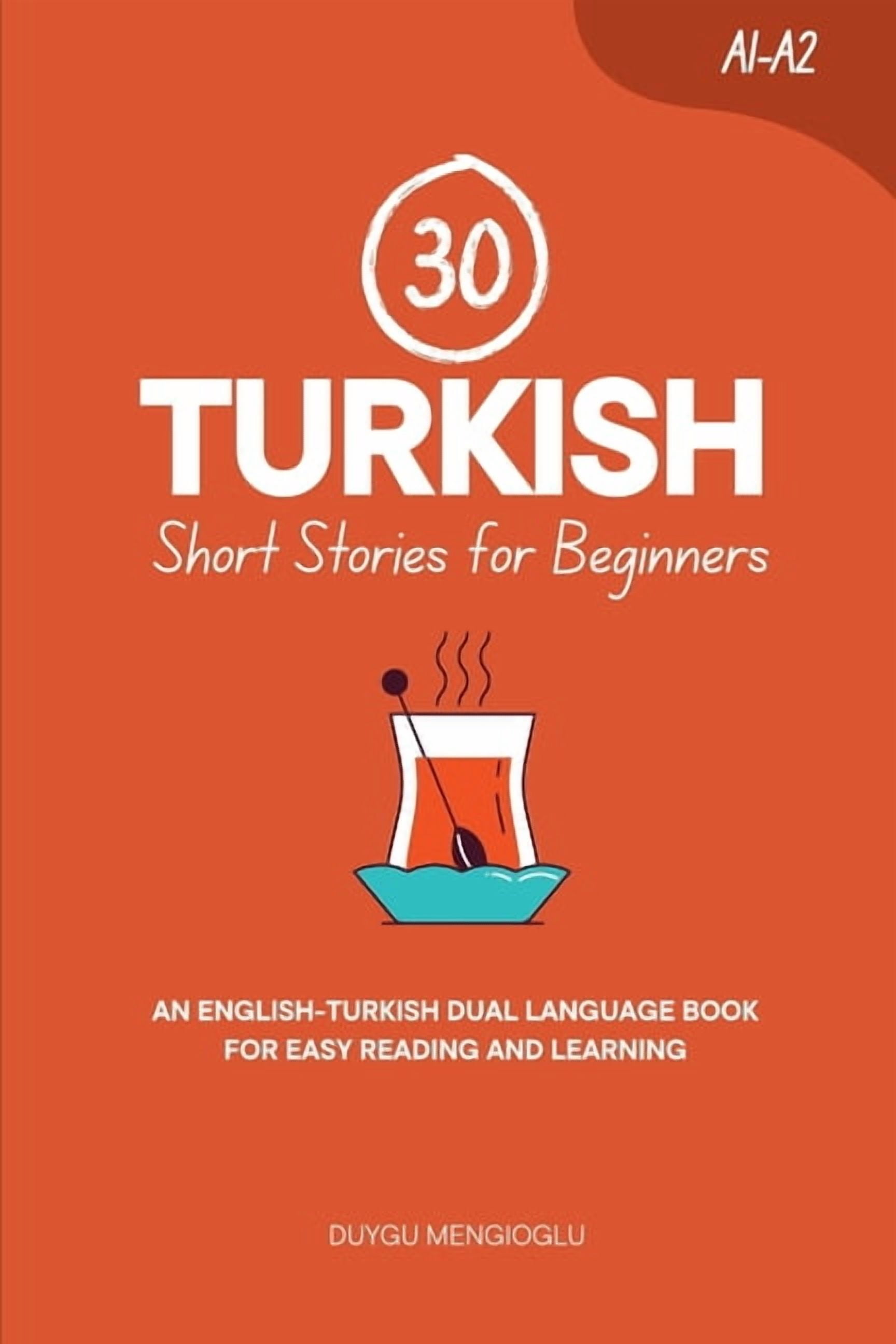 Learn Turkish 30 Turkish Short Stories for Beginners: An English ...