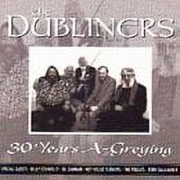 Pre-Owned - 30 Years A-Greying by The Dubliners (CD, 1996) - Walmart.com