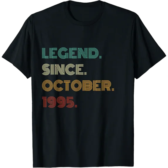 30 Years Old Legend Since October 1995 Birthday T-Shirt - Walmart.com