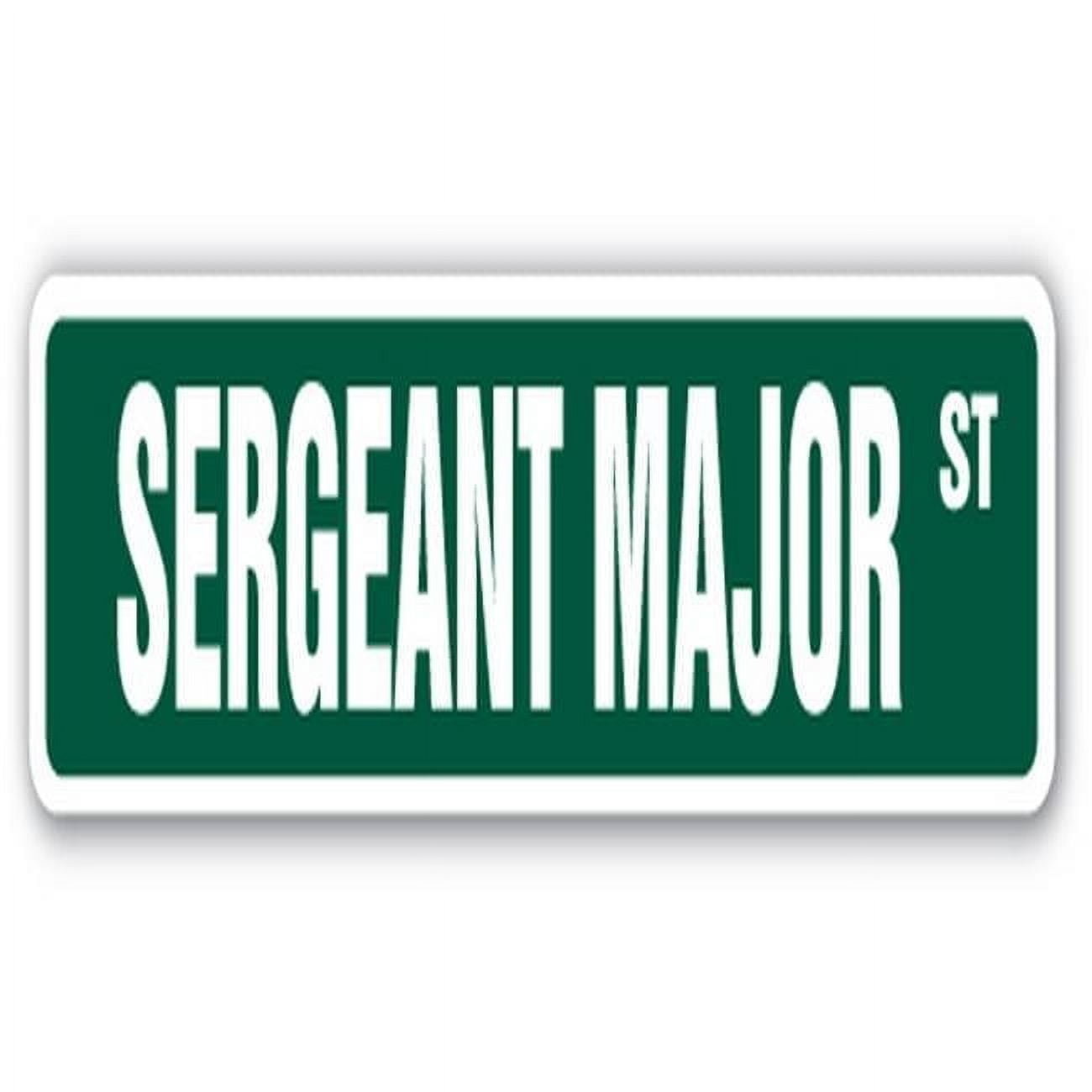 30 in. Sergeant Major Street Sign - Us Marine Army Military Top ...