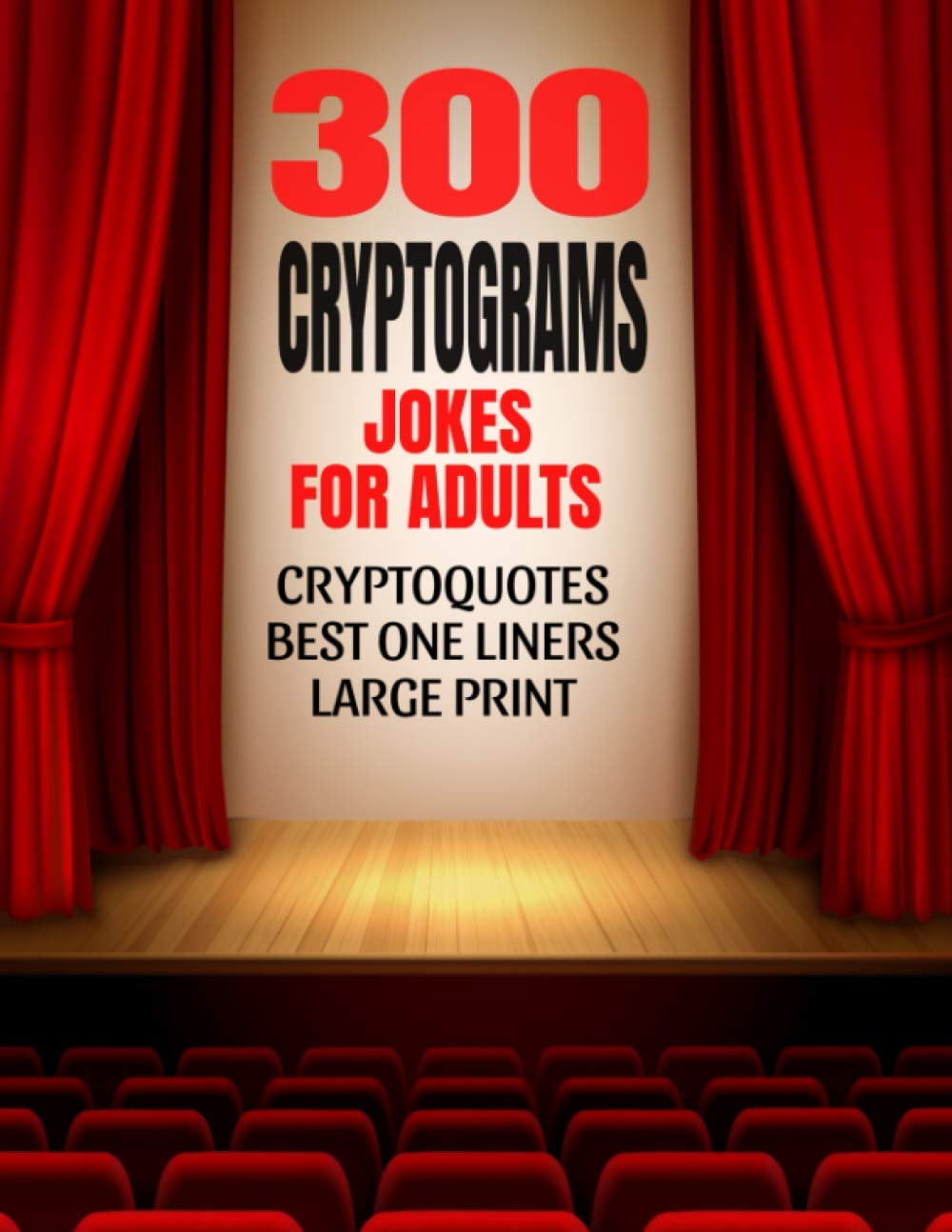 300 Cryptograms Jokes for Adults: Cryptoquotes Containing Hilarious and ...