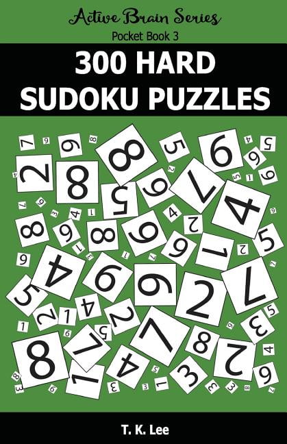 Active Brain Series Pocket Book: 300 Hard Sudoku Puzzles: Active Brain ...