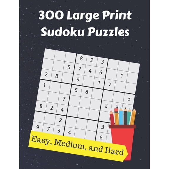 300 Large Print Sudoku Puzzles : From Easy to Hard (Paperback ...